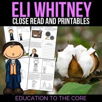 Eli Whitney Reading Passage and Activities | Education to the Core
