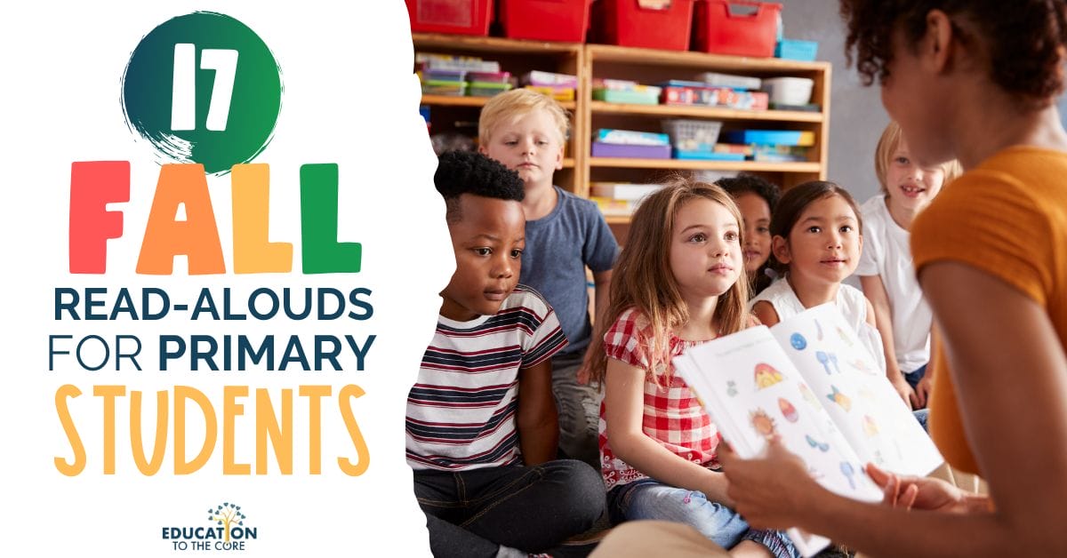 17 Fall Read-Alouds for Primary Students | Education to the Core