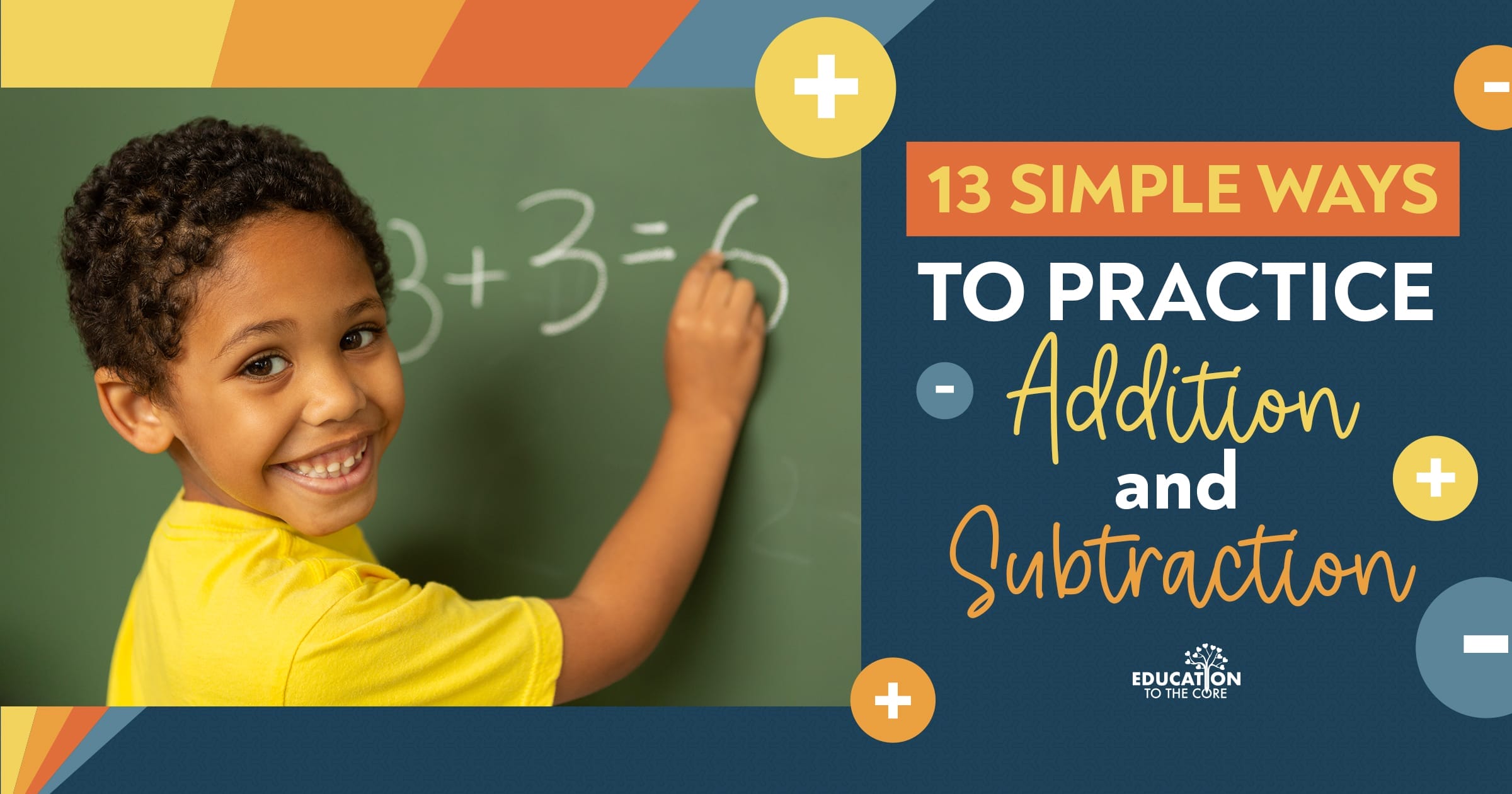 13 Simple Ways to Practice Addition and Subtraction | Education to the Core