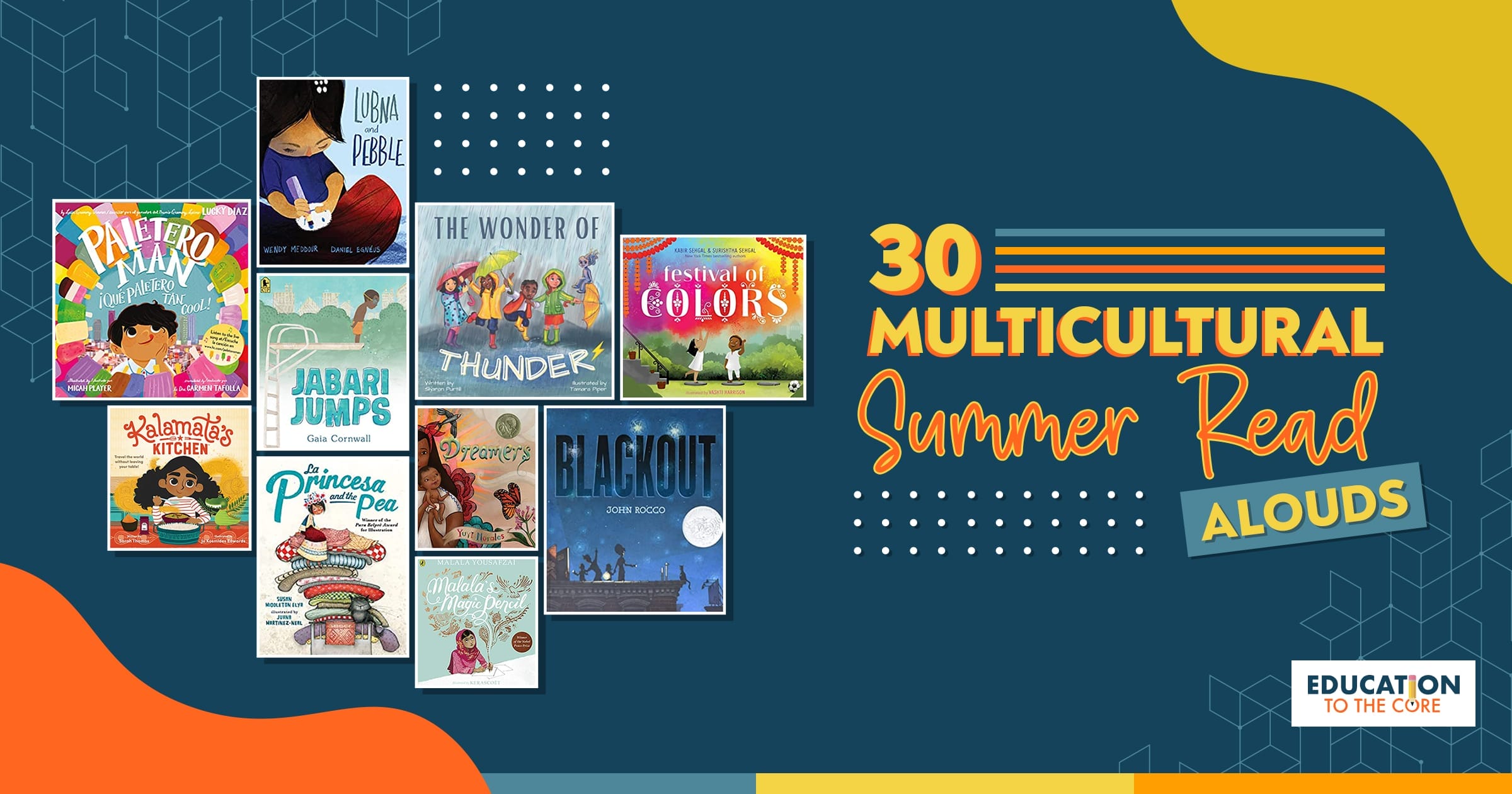 30 Multicultural Summer Read Alouds | Education to the Core