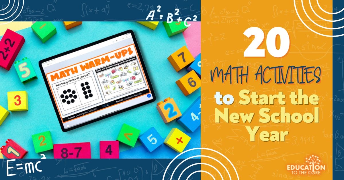 20 Math Activities to Start the New School Year | Education to the Core