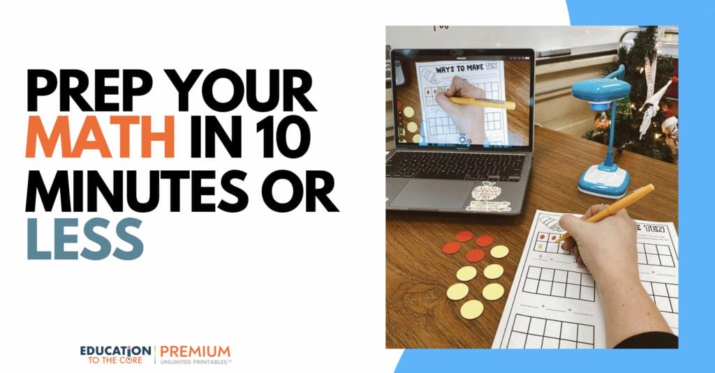 Prep Your Math in 10 Minutes or Less! | Education to the Core