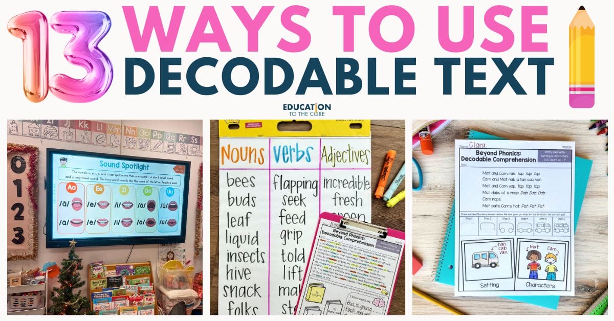 13 Ways to Use Decodable Text | Education to the Core